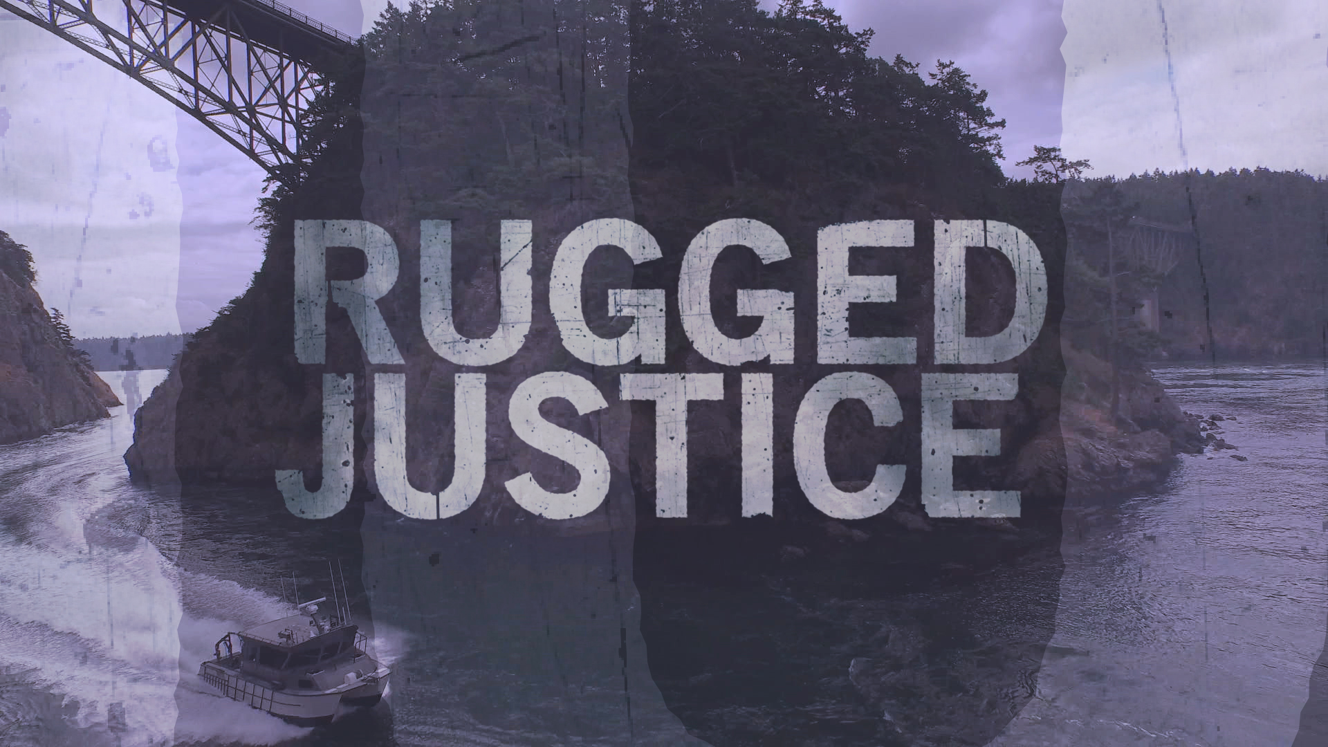 Rugged Justice | king5.com