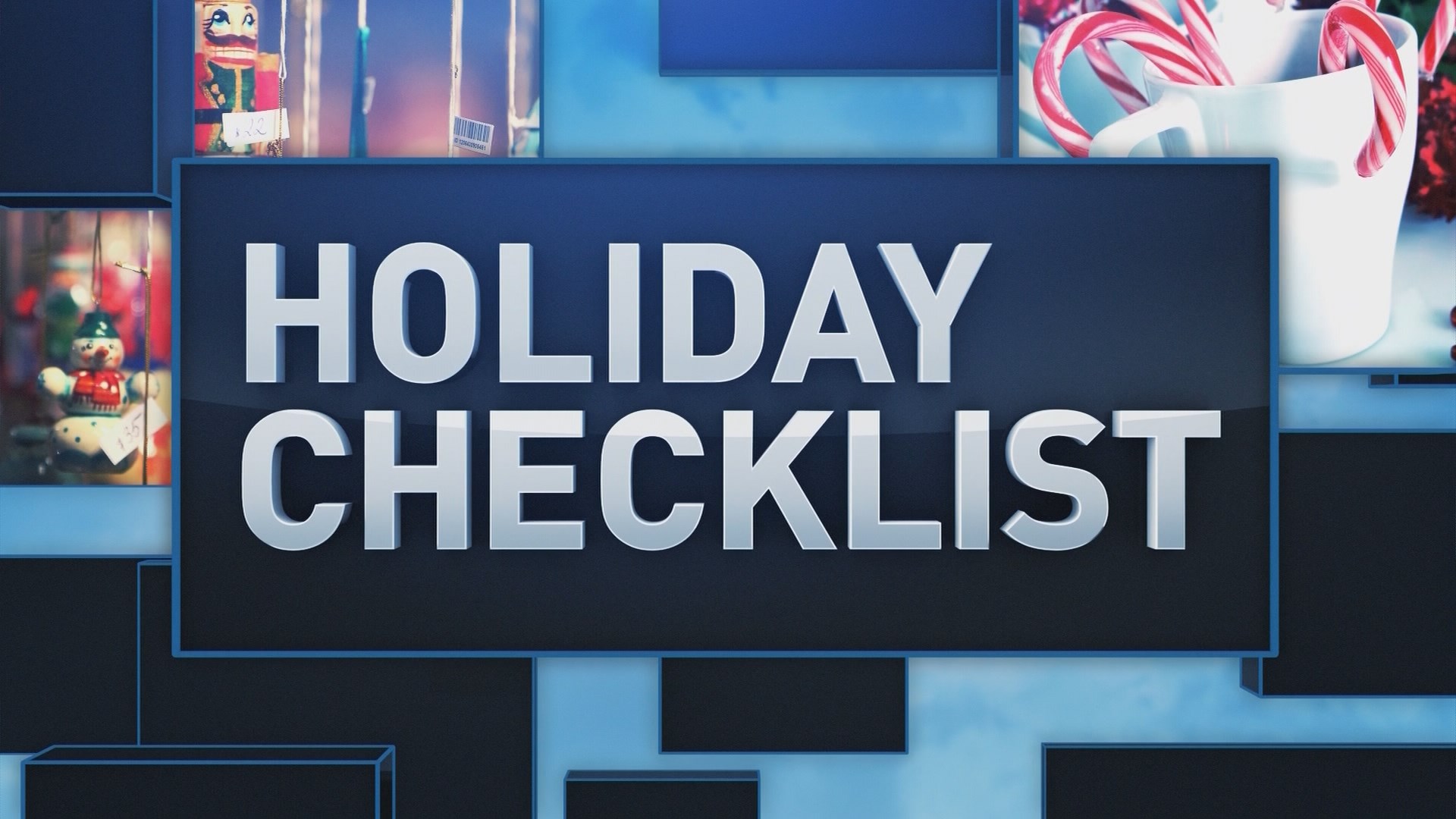 Helping you complete your holiday checklist | king5.com